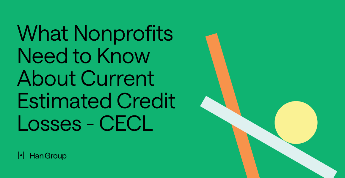 Understanding CECL: A Guide for Nonprofits | Han Group LLC